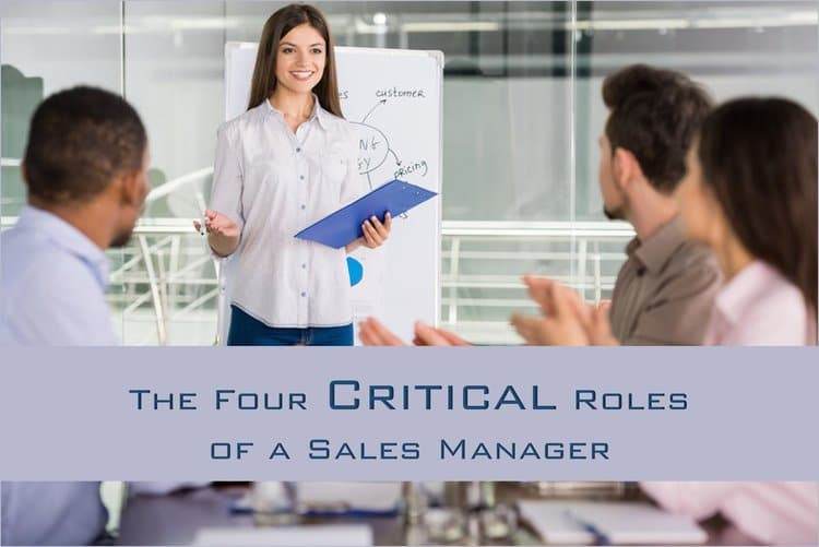 #141 The Four Critical Roles of a Sales Manager by Ron R. Kelleher