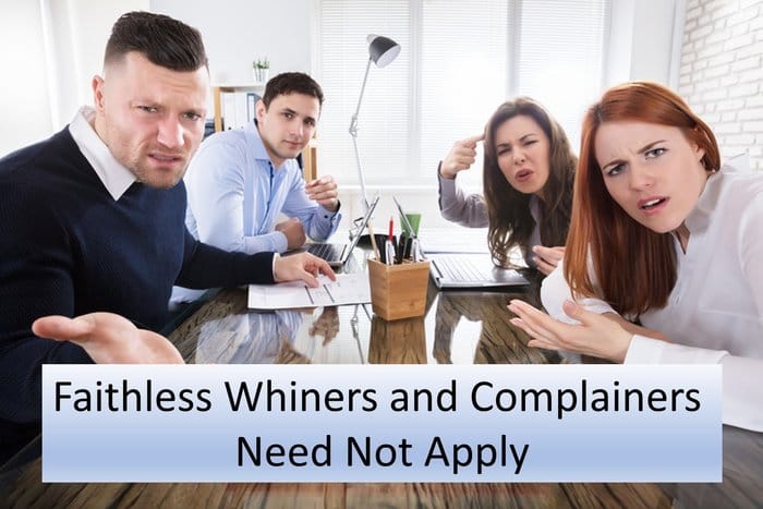 #247: Faithless Whiners and Complainers Need Not Apply