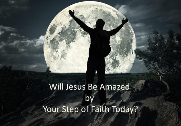 #262: Will Jesus Be Amazed by Your Step of Faith Today? - Ron R. Kelleher